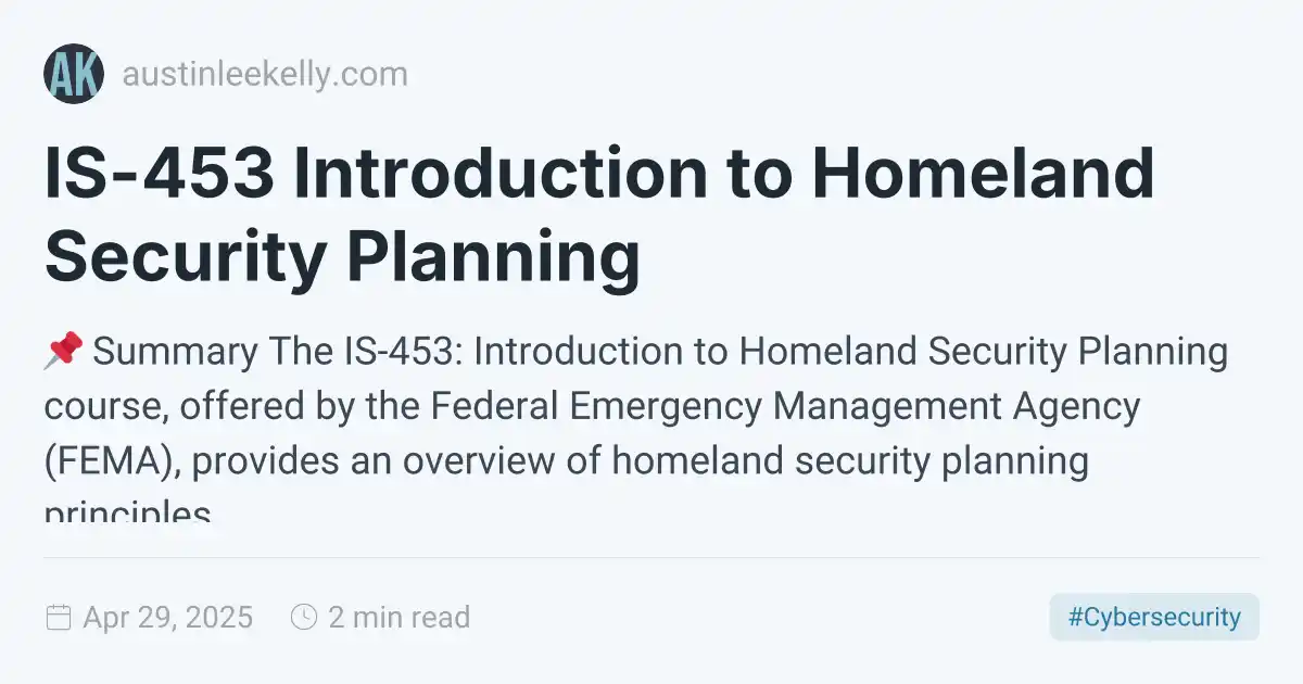 IS-453 Introduction to Homeland Security Planning