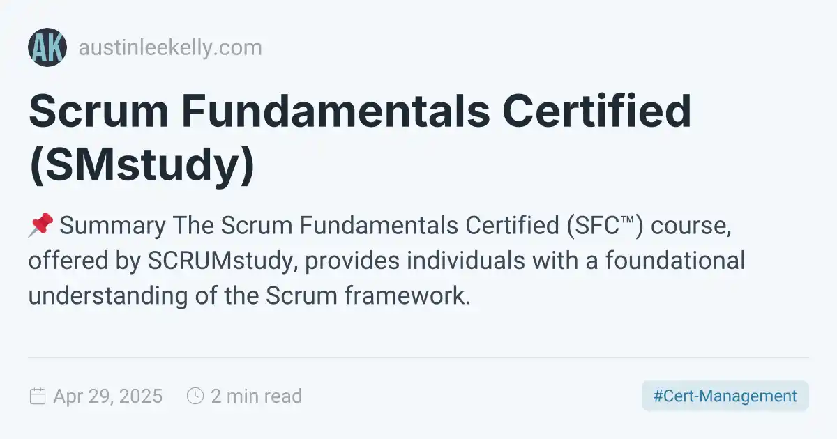 Scrum Fundamentals Certified (SMstudy)